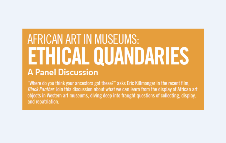 Oct 26 – “African Art in Museums: Ethical Quandaries” – Museum Studies ...
